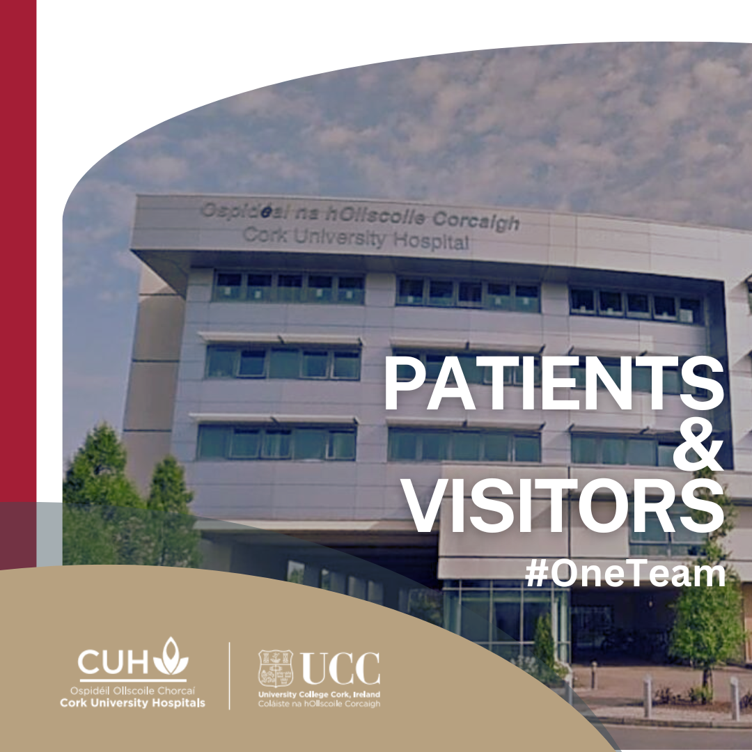 Patients & Visitors - Cork University Hospital